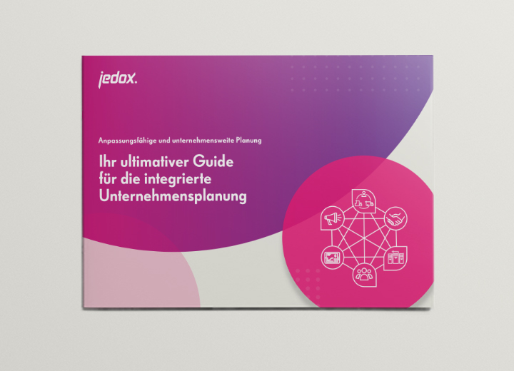 Der ultimative Guide für integrierte Unternehmensplanung
