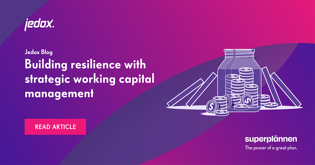 Build resilience with strategic working capital management