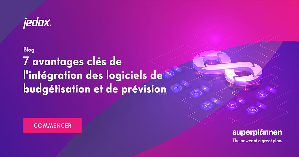 7 avantages des logiciels de budgétisation et prévision
